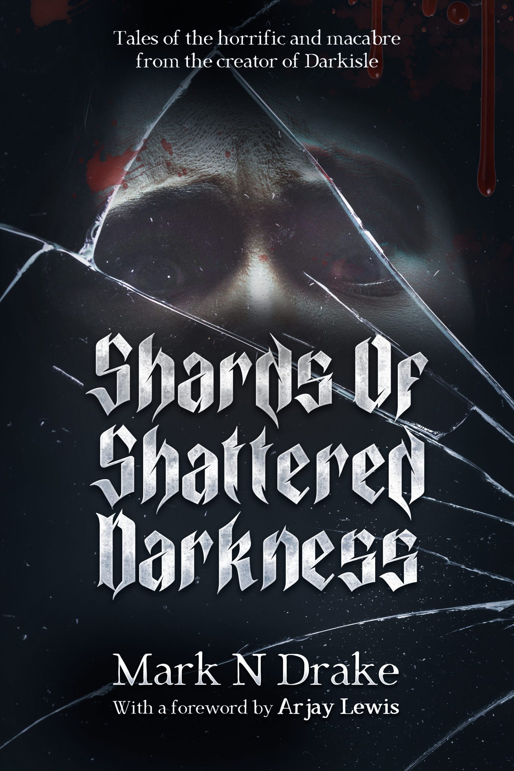Book Review: SHARDS OF SHATTERED DARKNESS | The Horror Review